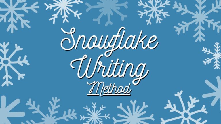 The Snowflake Method Of Writing In 10 Easy Steps: How To Start Writing ...